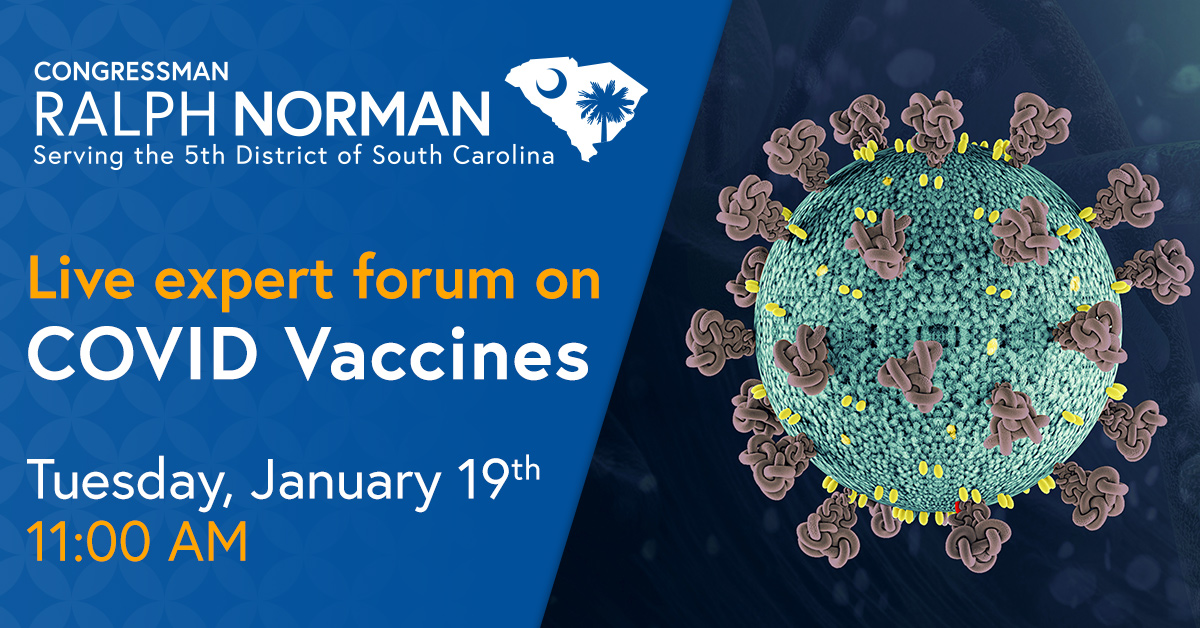 Rep. Norman to Host Live Forum with Experts on COVID Vaccines | U.S ...